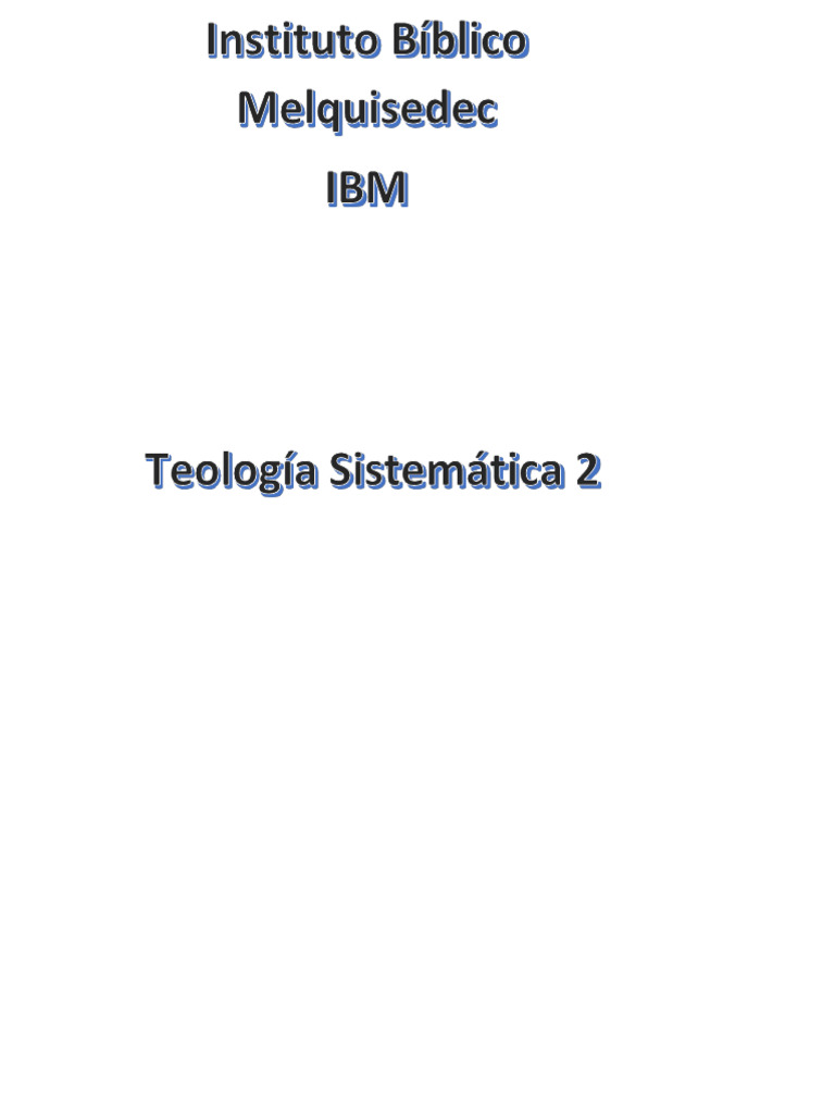 Teologia Sistematica 2 IBM 2 7megas | PDF