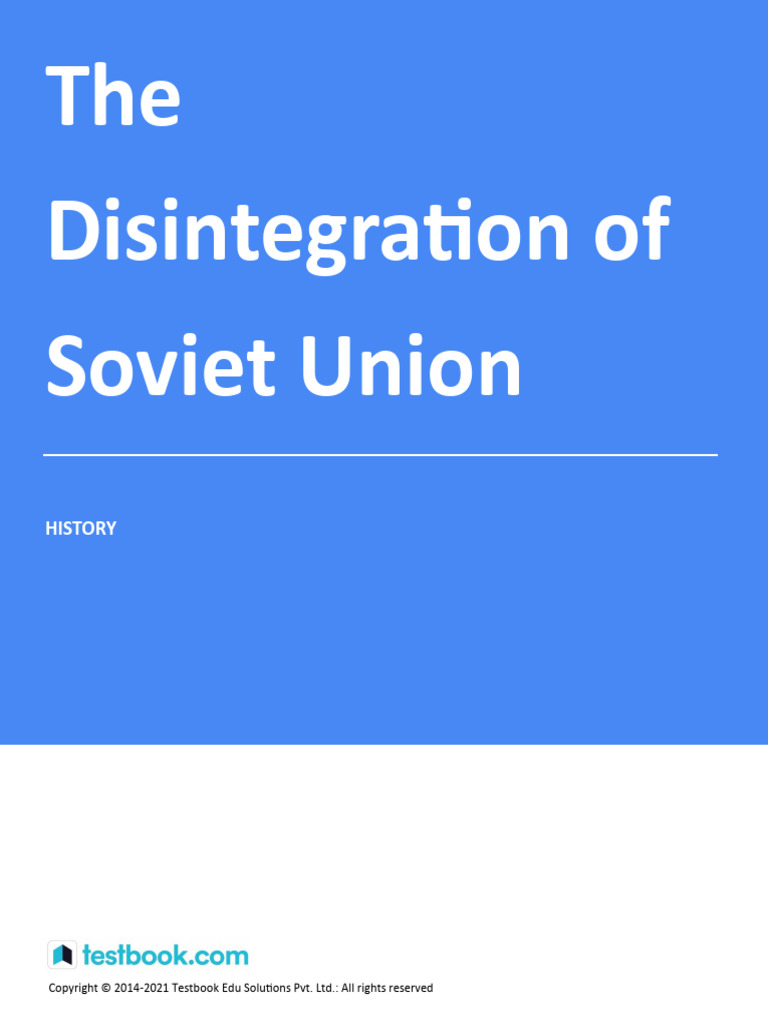 Disintegration of Soviet Union - Study Notes | PDF | Mikhail Gorbachev ...