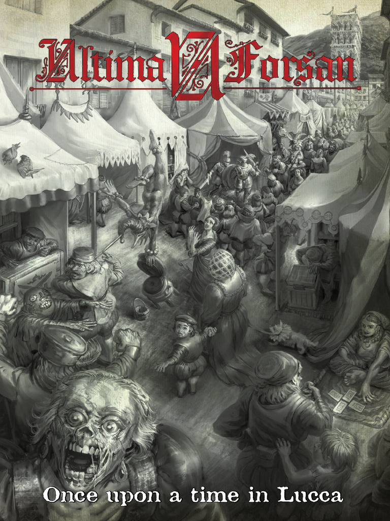 Savage Worlds - Ultima Forsan - Once Upon A Time in Lucca | PDF | Tuscany