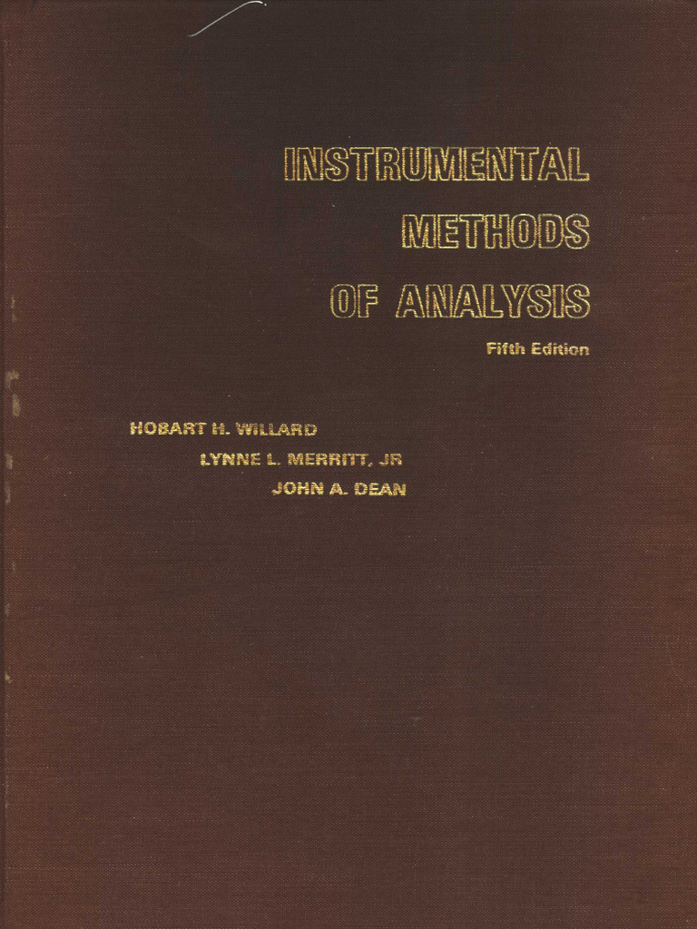 Instrumental Methods of Analysis (Hobart H. Willard, Lynne L. Merritt JR Etc.) (Z-Library) | PDF