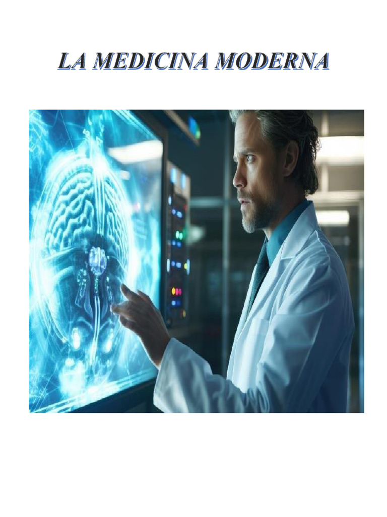 Avances y Desafíos de la Medicina Moderna | PDF | Medicina | Terapia
