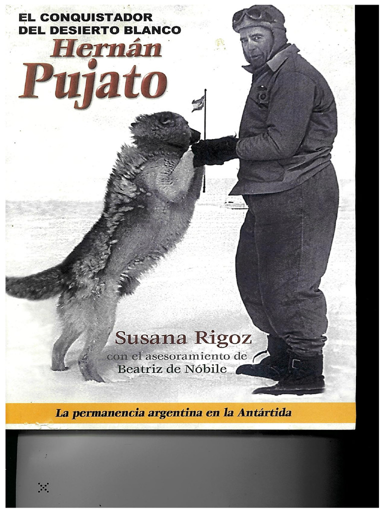 EL CONQUISTADOR DEL DESIERTO BLANCO. HERNAN PUJATO | PDF