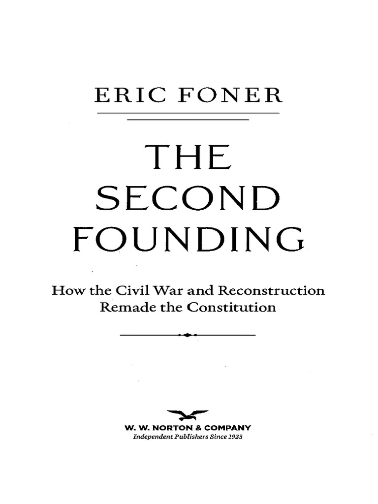 Foner's Second Founding Insights | PDF | Abolitionism In The United ...