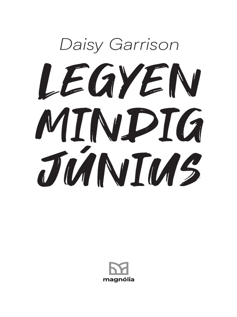 Daisy Garrison: Legyen Mindig Június | PDF