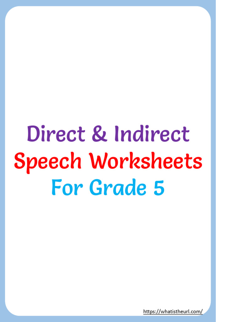Direct and Indirect Speech Worksheets For Grade 5 1 | PDF
