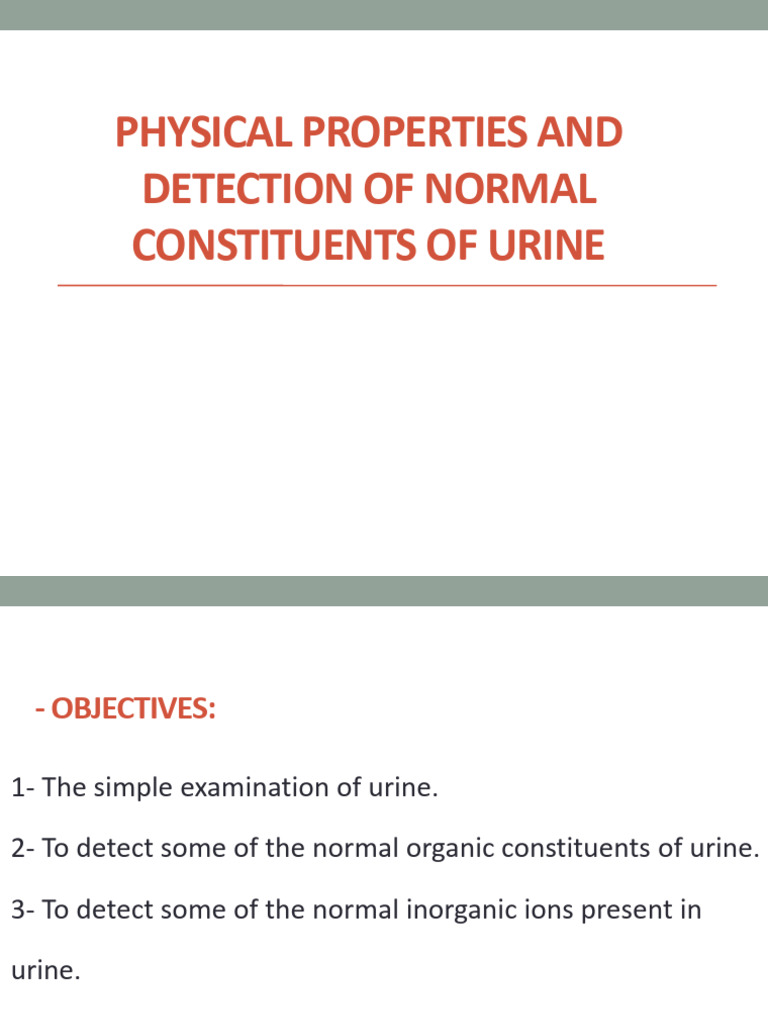 Urine Analysis: Properties & Detection | PDF | Urine | Kidney