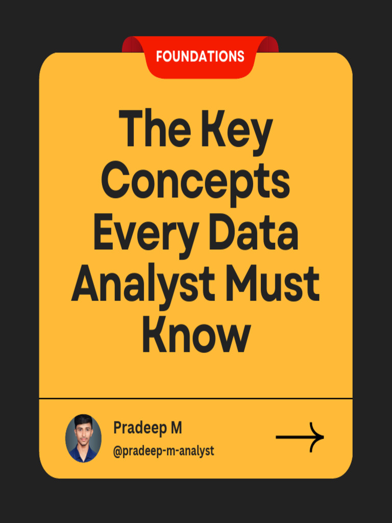 The Key Concepts Every Data Analyst Must Know: Pradeep M | PDF