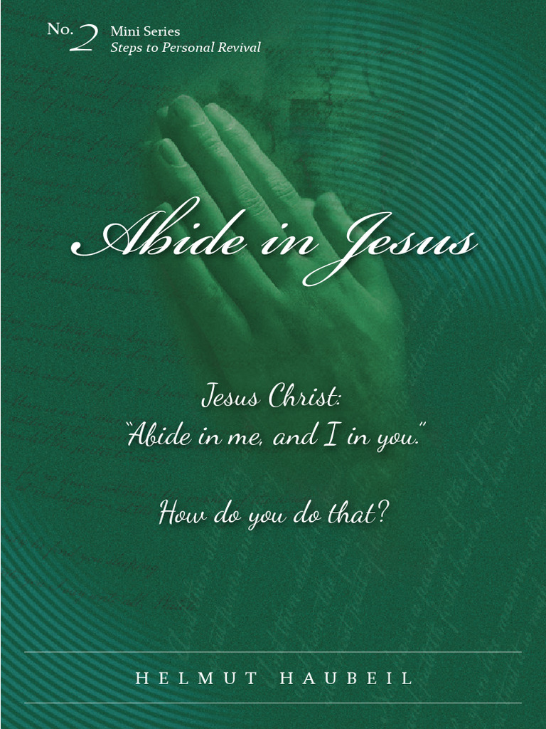 Abide in Jesus | PDF | Jesus | Holy Spirit
