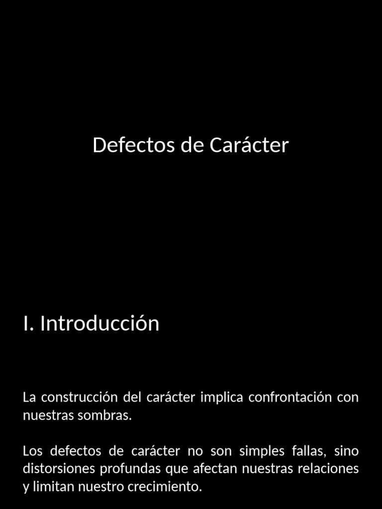 Defectos de Carácter Presentación | PDF | Placer | Temor