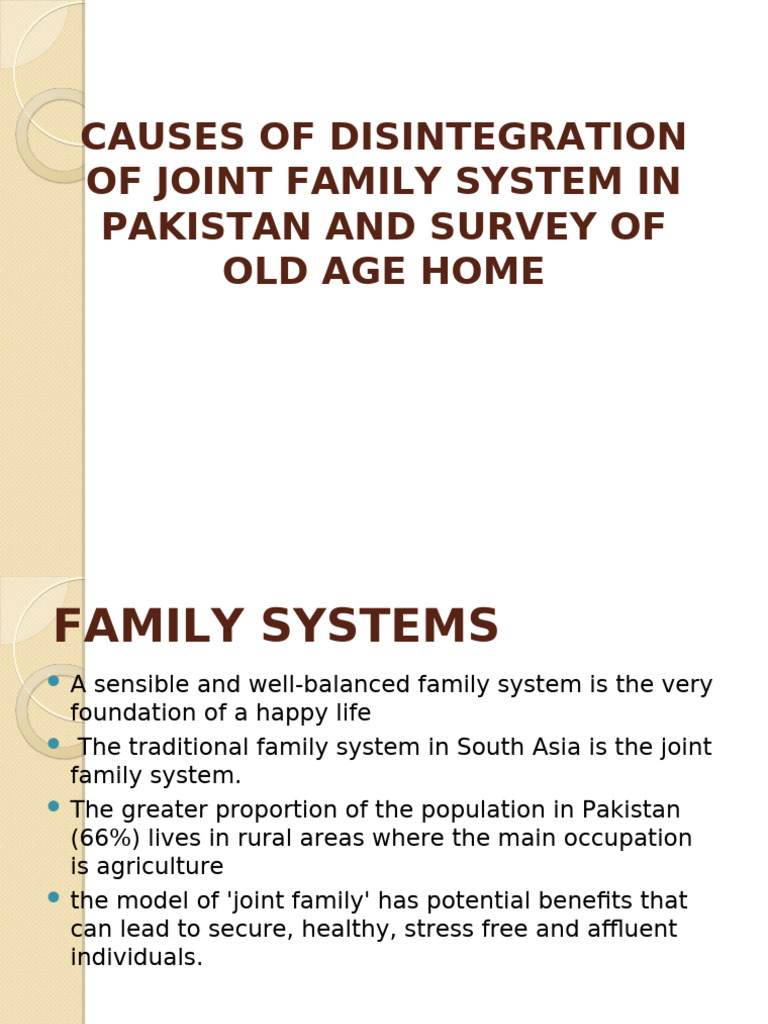 Causes of Disintegration of Joint Family System in Pakistan and Survey ...