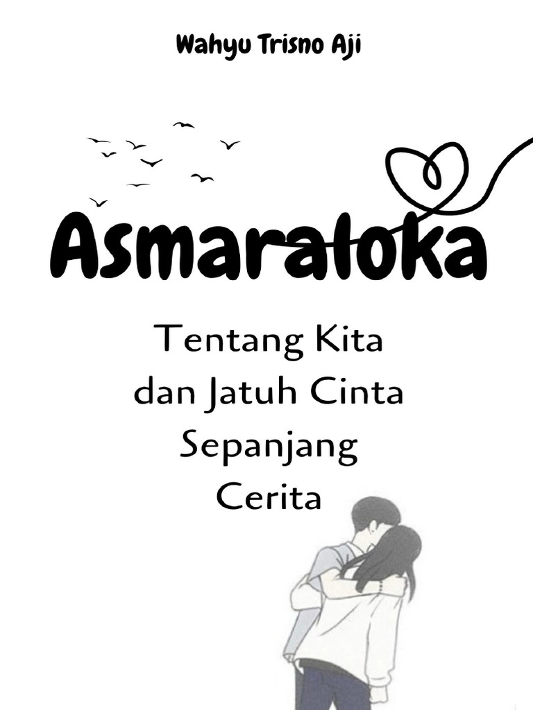 Asmaraloka: Tentang Kita Dan Jatuh Cinta Sepanjang Cerita | PDF