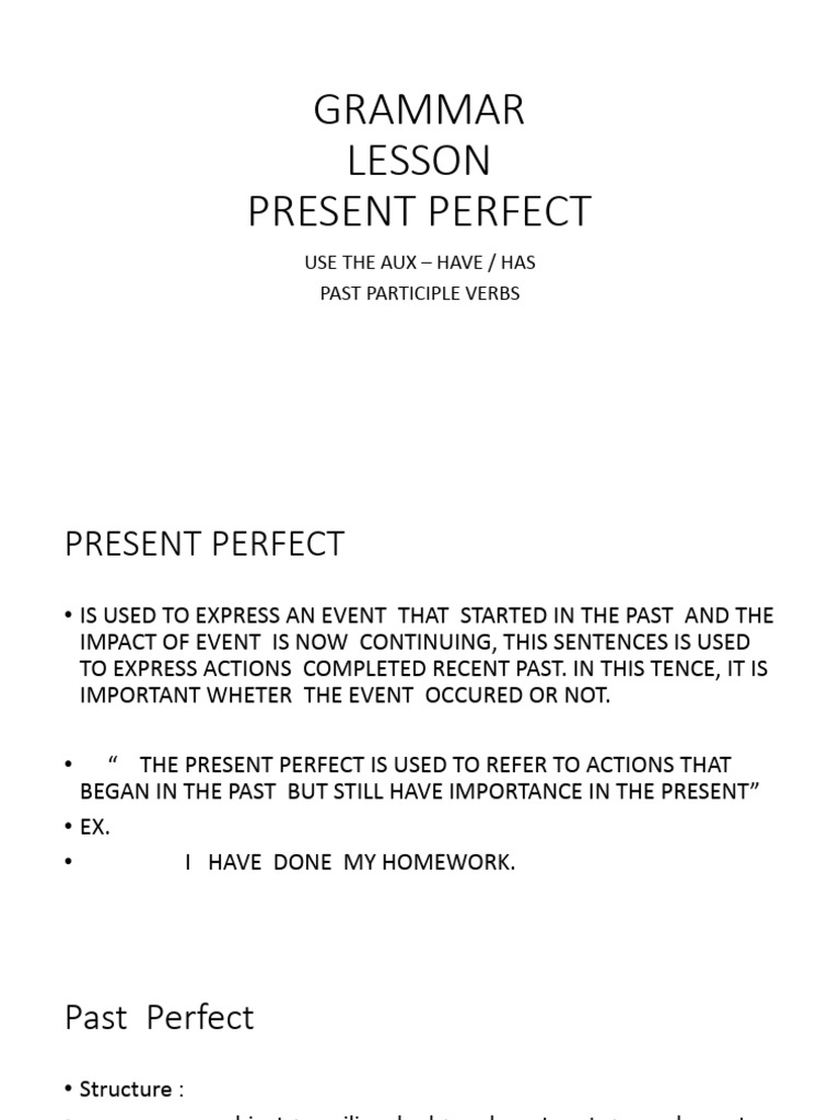 Present Perfect Grammar Guide | PDF | Verb | Perfect (Grammar)