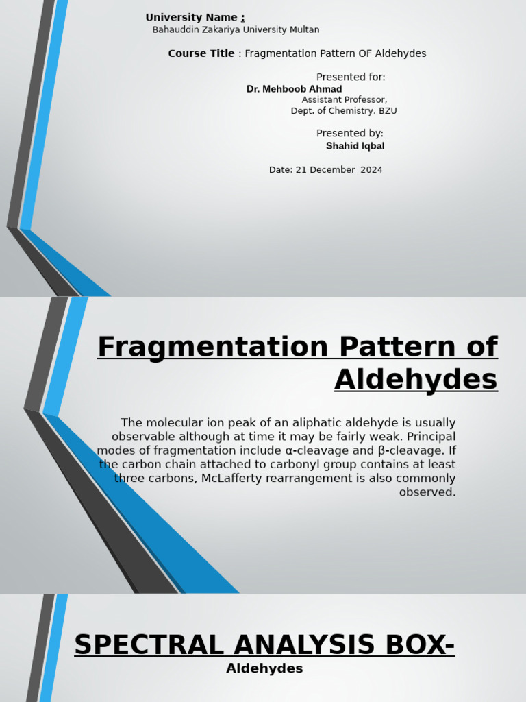 Aldehyde Fragmentation Patterns | PDF | Aldehyde | Physical Sciences