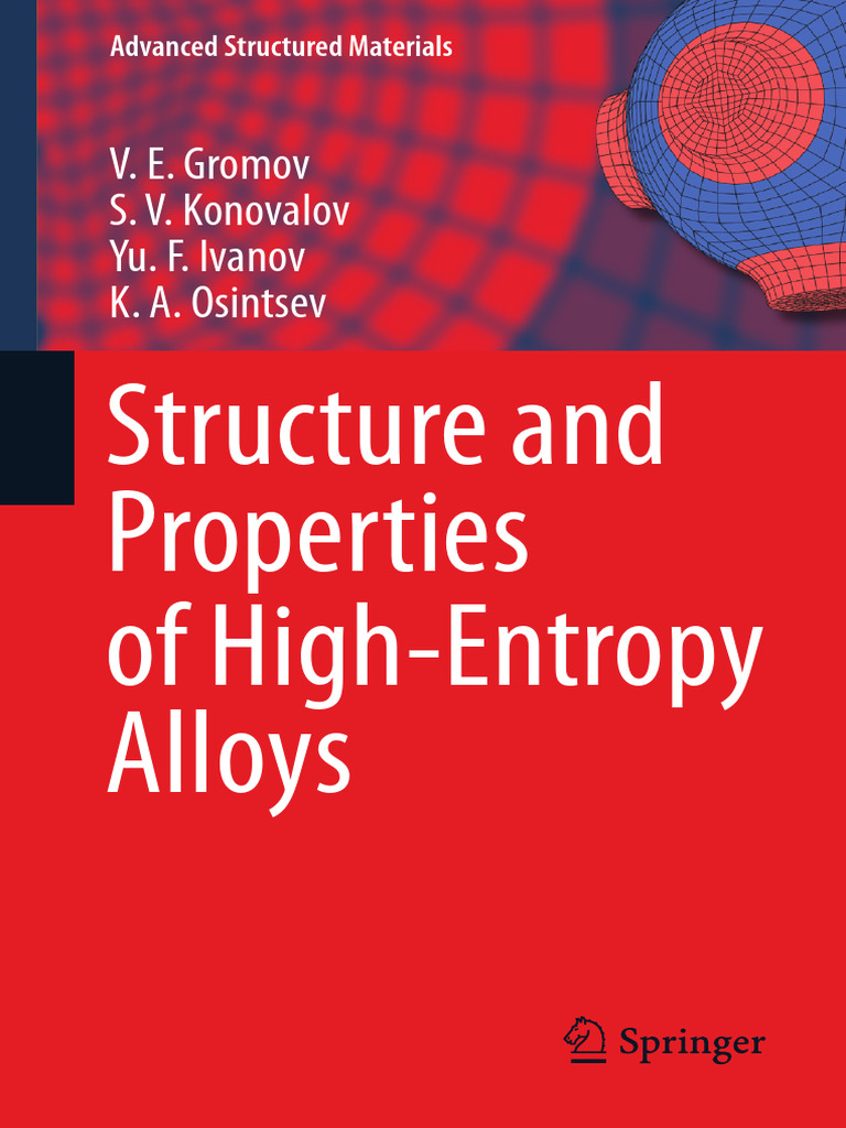 Structure and Properties of High-Entropy Alloys by V. E. Gromov S. V ...