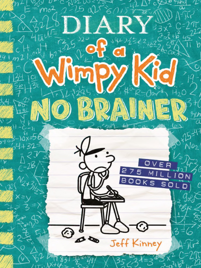 No Brainer (Diary of A Wimpy Kid Book #18) - Text | PDF | Cérebro