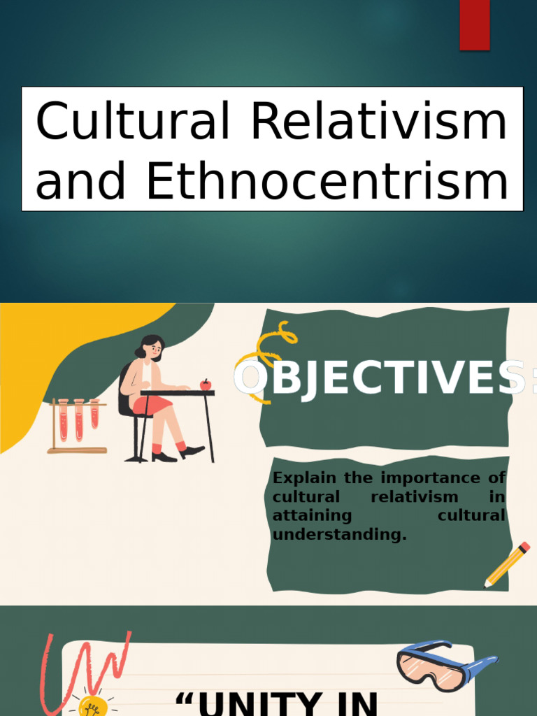 Cultural Relativism vs. Ethnocentrism | PDF