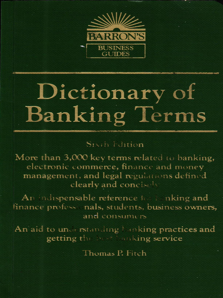 Dictionary of Banking Terms (Thomas P Fitch) (Z-Library) | PDF | Bond ...