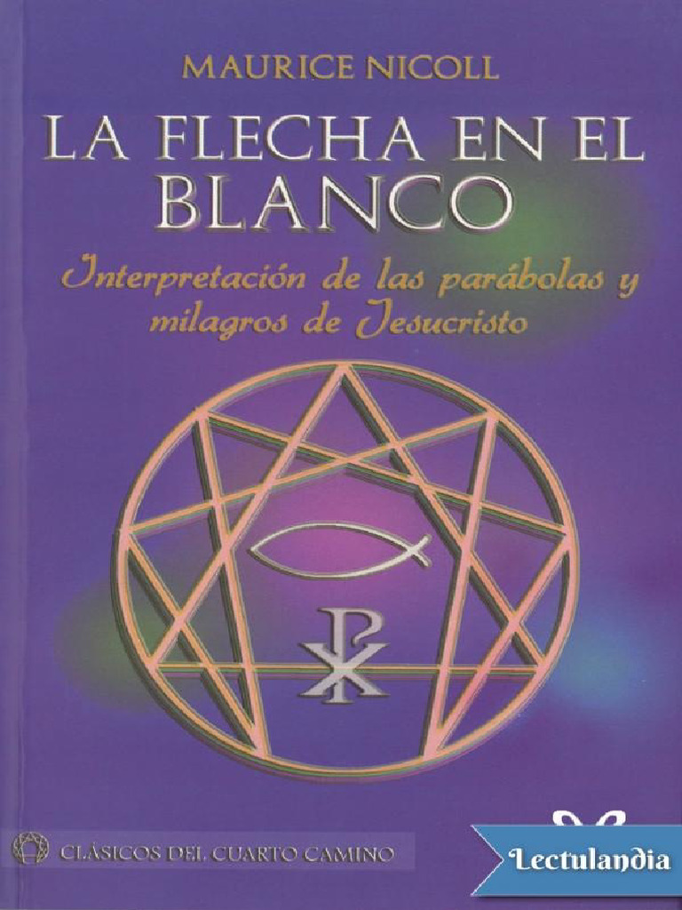 La Flecha en El Blanco - Maurice Nicoll | PDF | Pensamiento | Verdad