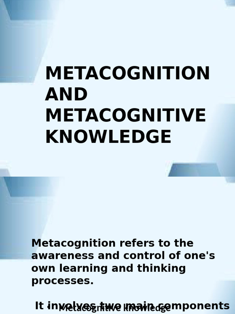 Metacognition and METACOGNATIVE Knowledge | PDF
