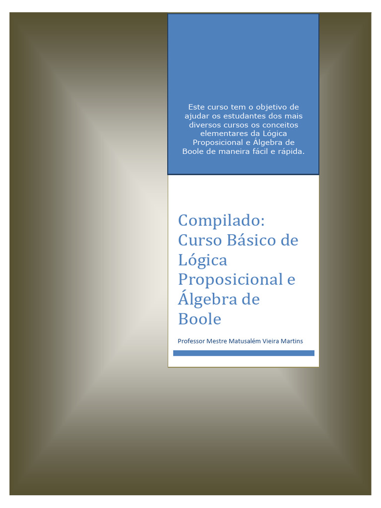 Curso Básico de Logica e Álgebra de Boole 1 | PDF | Lógica matemática ...