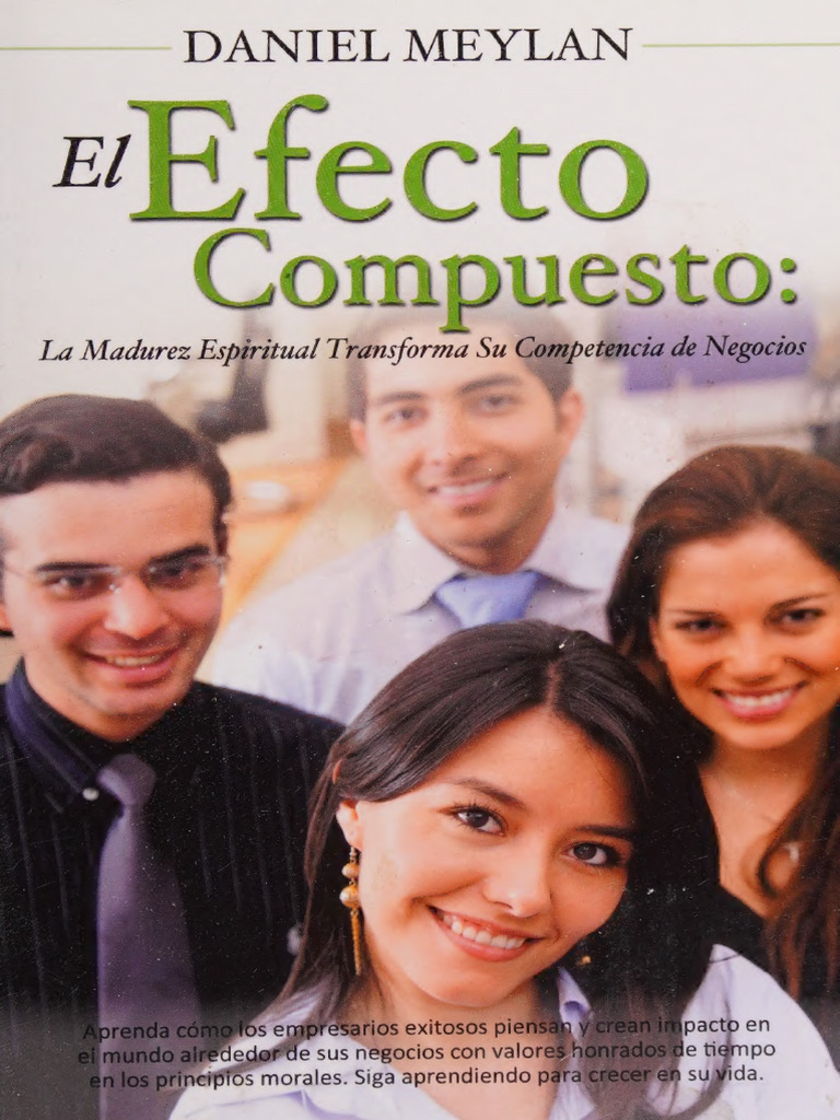 El Efecto Compuesto Daniel Meylan Jul 11 2012 PDF Annas Archive | PDF ...