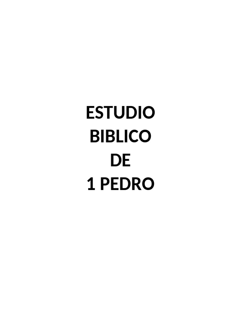ESTUDIO BIBLICO DE 1 PEDRO | PDF | Cristo (título) | Salvación