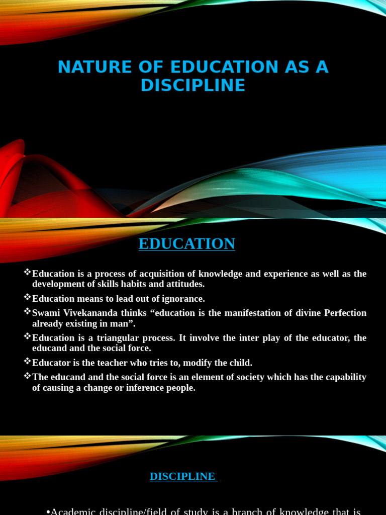 Nature of Education As A Discipline Only | PDF | Curriculum | Psychology