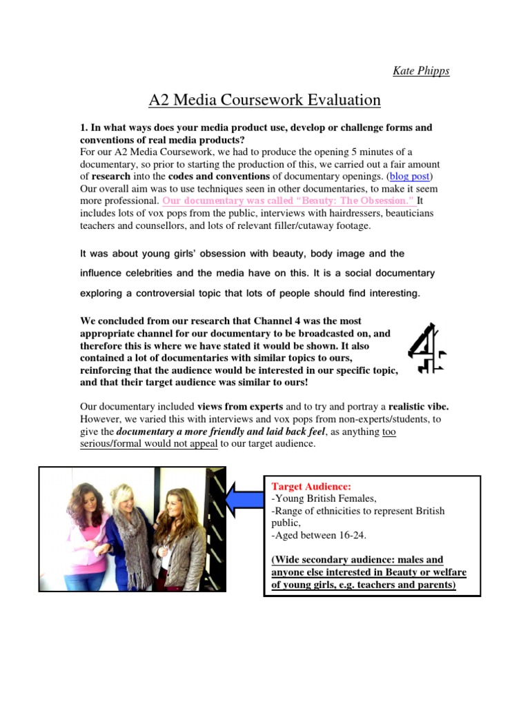 A2 Media Coursework Evaluation: Our Documentary Was Called "Beauty: The ...
