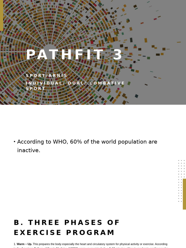 PATHFIT 3_Arnis | PDF | Physical Fitness | Skeletal Muscle