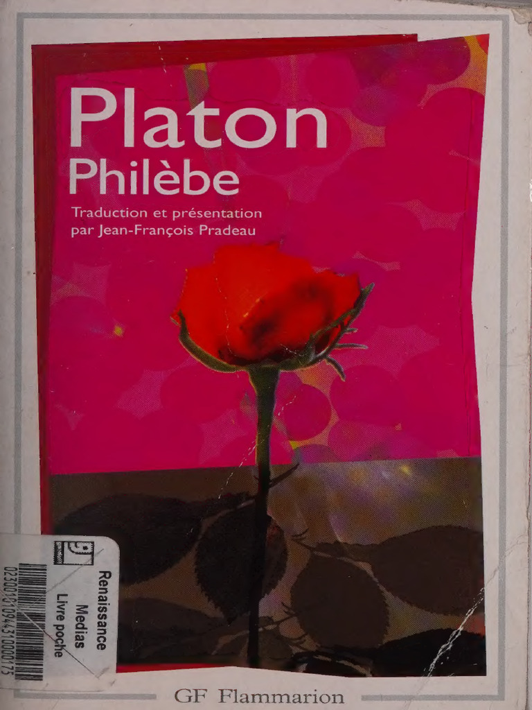 Philèbe - Platon Pradeau, Jean-François - 2002 - Paris - GF Flammarion ...