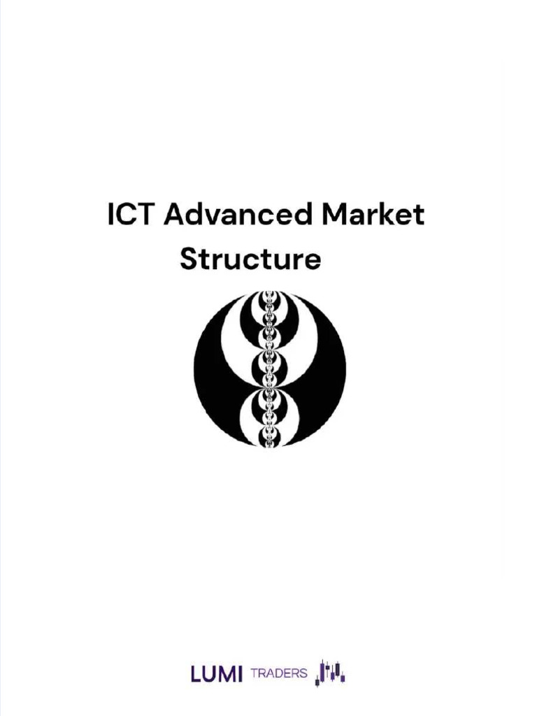 PDF Ict Advanced Market Structure - Compress | PDF | Market Trend | Financial Markets