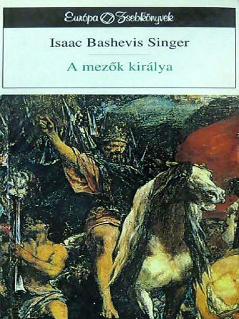 Isaac Bashevis Singer - A Mezők Királya | PDF