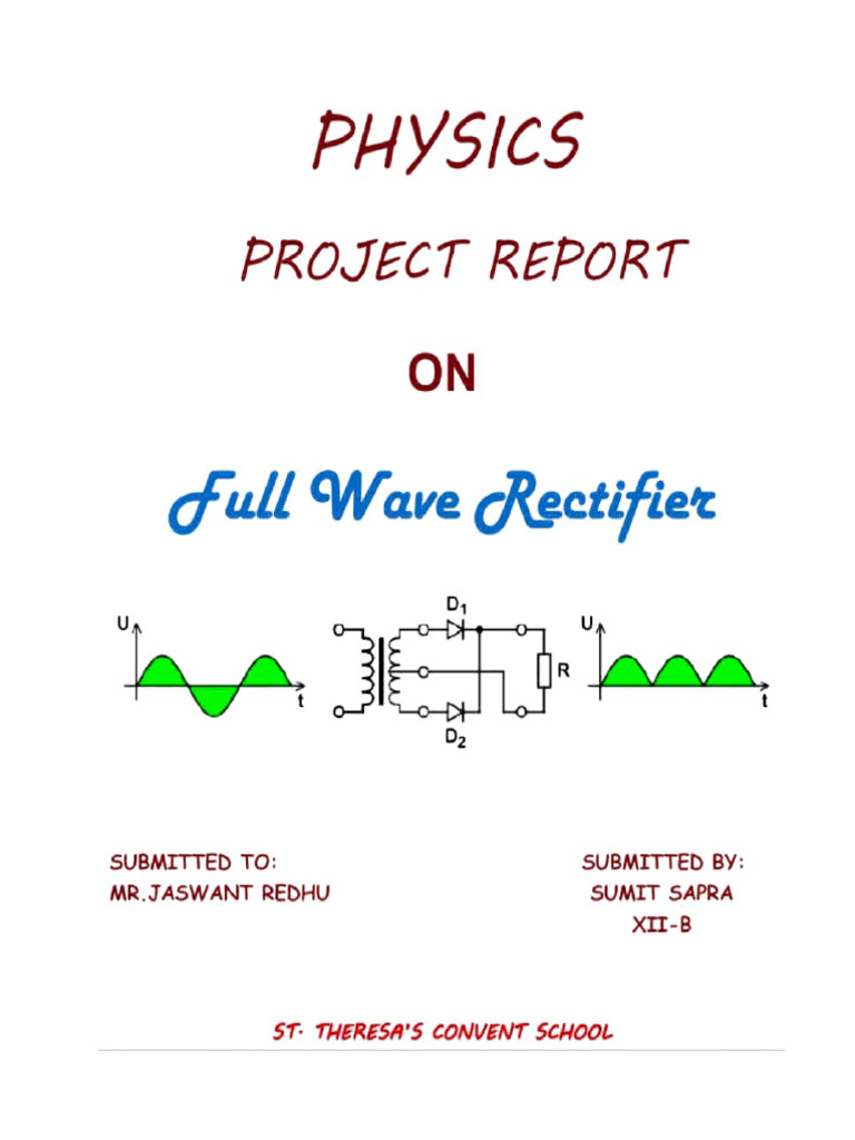 FULL WAVE Rectifier PROJECT FILE | PDF | Diode | Rectifier