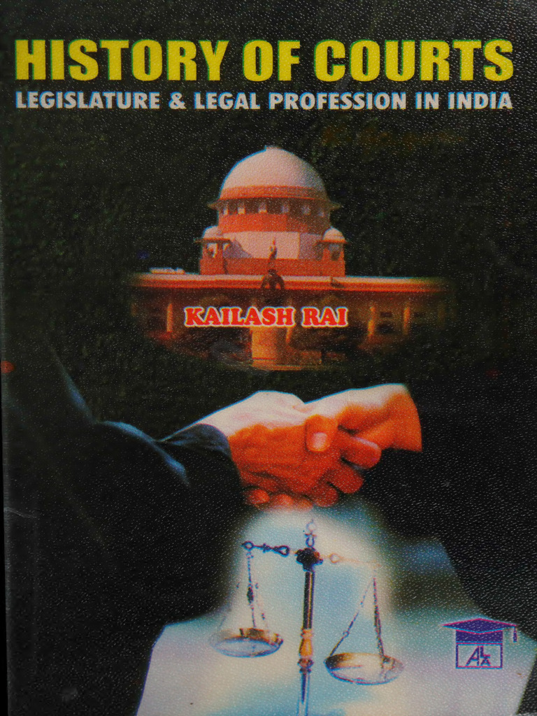 History of Courts - Kailash Rai - 2004 - Alahabad Law Agency - Anna's ...