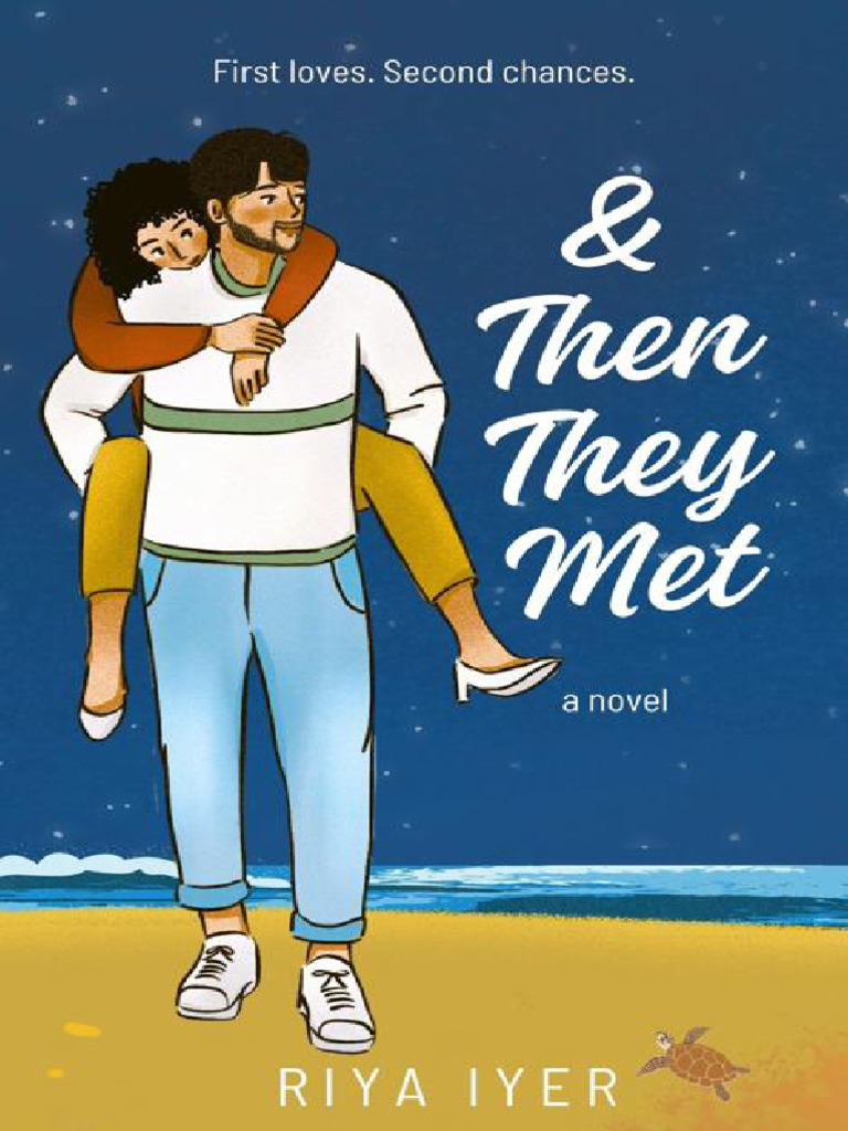 And Then They Met - Riya Iyer | PDF