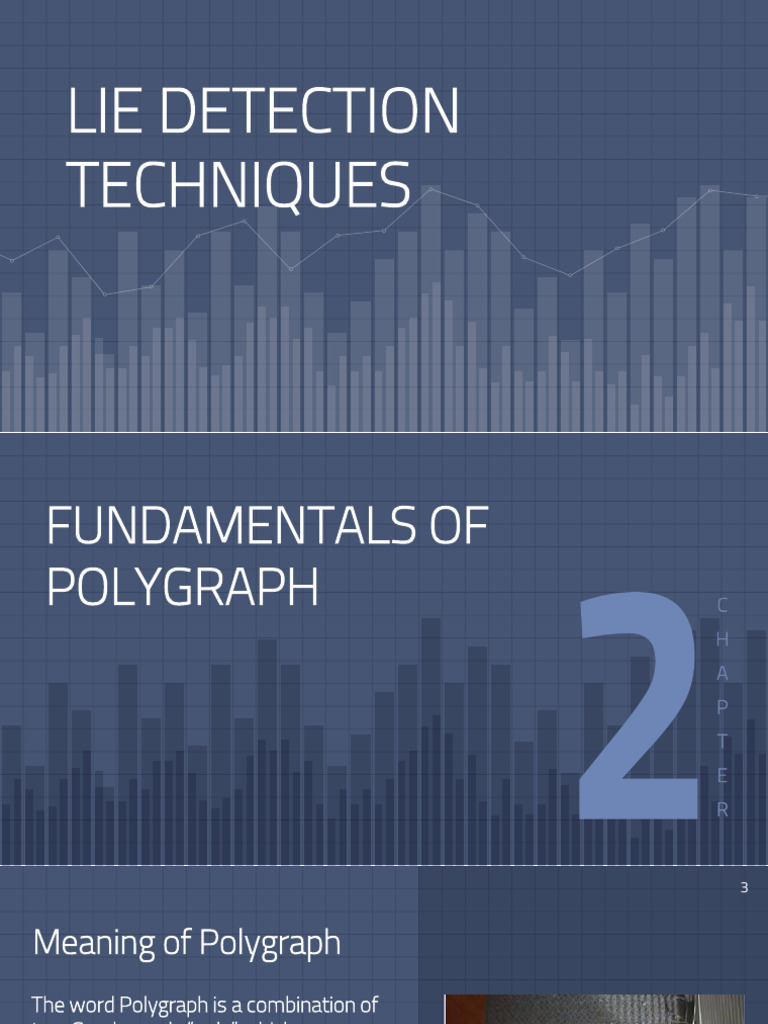 CHAPTER 2 Lie Detection Techniques LECTURE Part 1 | PDF | Polygraph