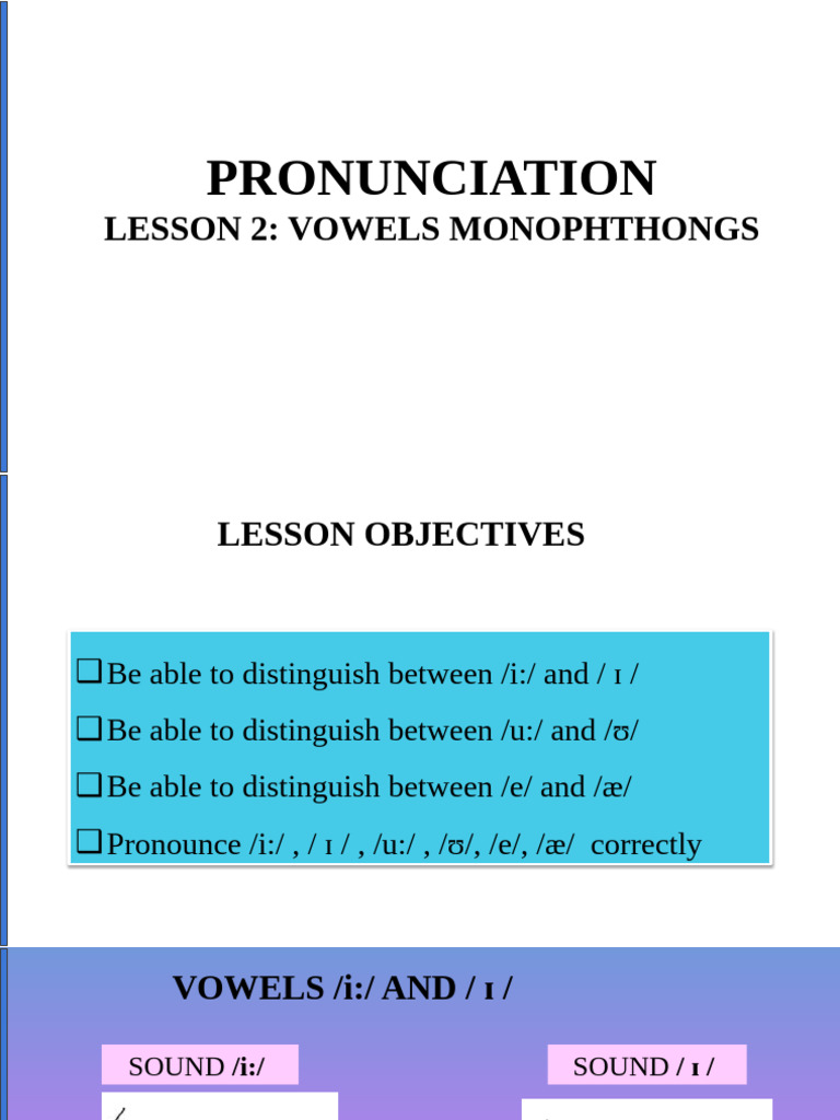 2.1 - Lesson 2 - Vowels Monophthongs | PDF