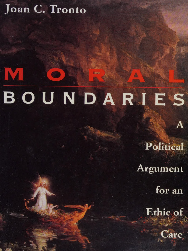 Moral Boundaries - A Political Argument For An Ethic of Care - Joan ...