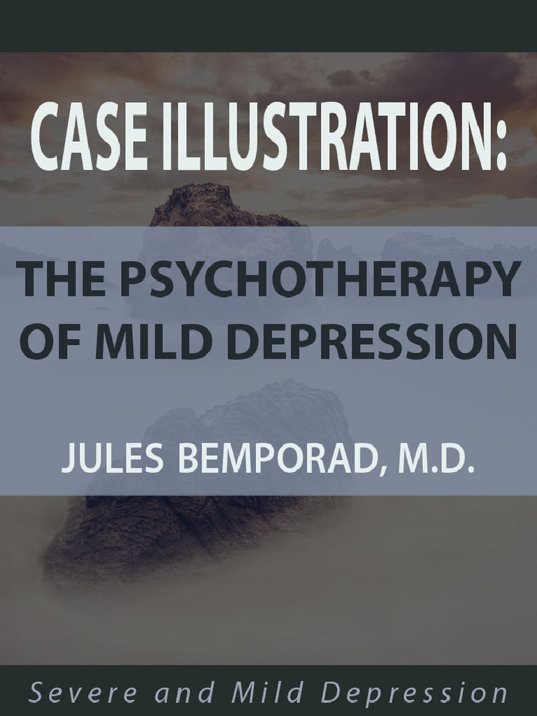 Case Illustration The Psychotherapy of Mild Depression | PDF ...