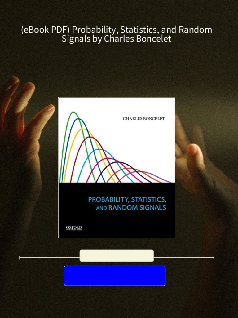 (eBook PDF) Probability, Statistics, and Random Signals by Charles Boncelet download pdf | PDF ...
