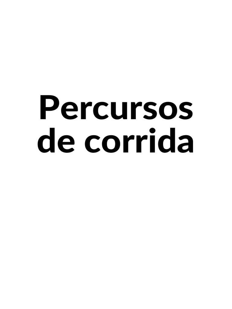 Projeto Percurso Da Corrida | PDF