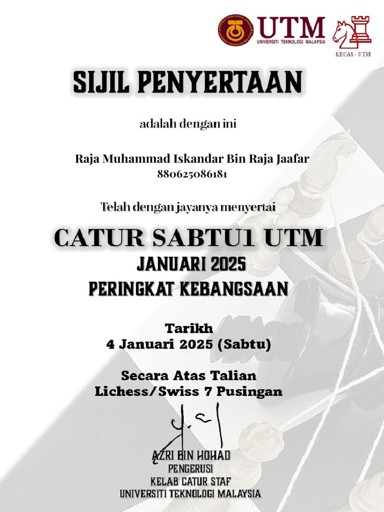 CATUR SABTU1 UTM JANUARI 2025 - Raja Muhammad Iskandar Bin Raja Jaafar ...
