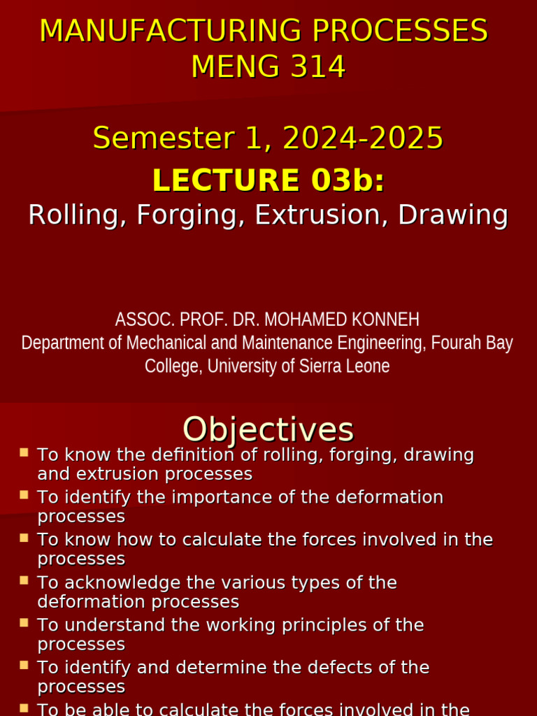 Lecture 3b-Rolling Forging Drawing Extrusion | PDF | Rolling (Metalworking) | Extrusion