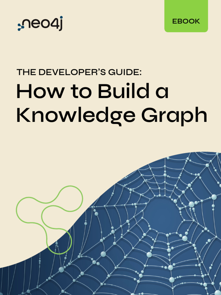 Developers Guide How To Build Knowledge Graph | PDF | Databases | Data Management