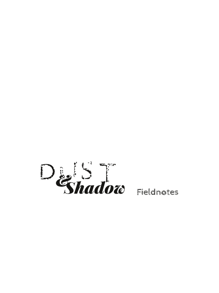 Dust Shadow Fieldnotes | PDF | Desert
