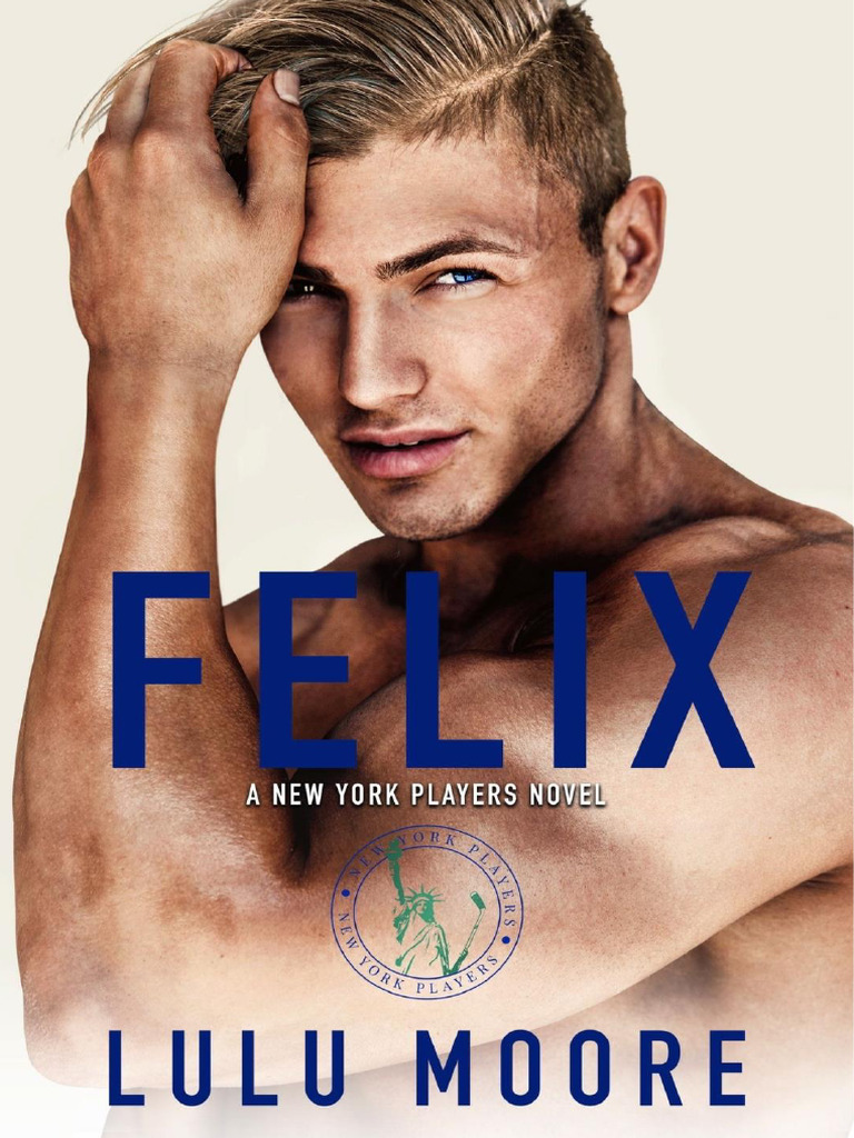 Felix - New York Players #4 - Lulu Moore | PDF | Amor | Dor