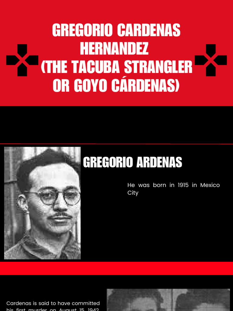 Gregorio Cardenas Hernandez (The Tacuba Strangler or Goyo Cárdenas) | PDF