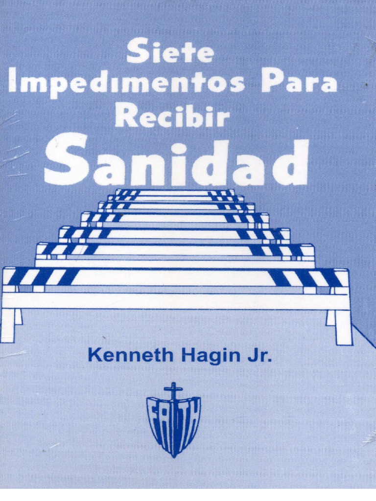Siete Impedimentos Para Recibir Sanidad | PDF | Oración | Curación por ...