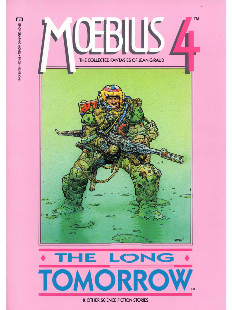 Moebius The Collected Fantasies of Jean Giraud 4 The Long Tomorrow and ...