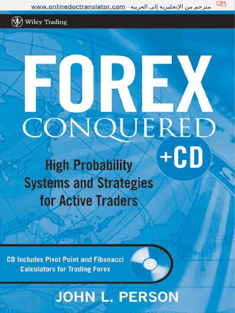Forex Conquered - High Probability Systems and Strategies For Active ...